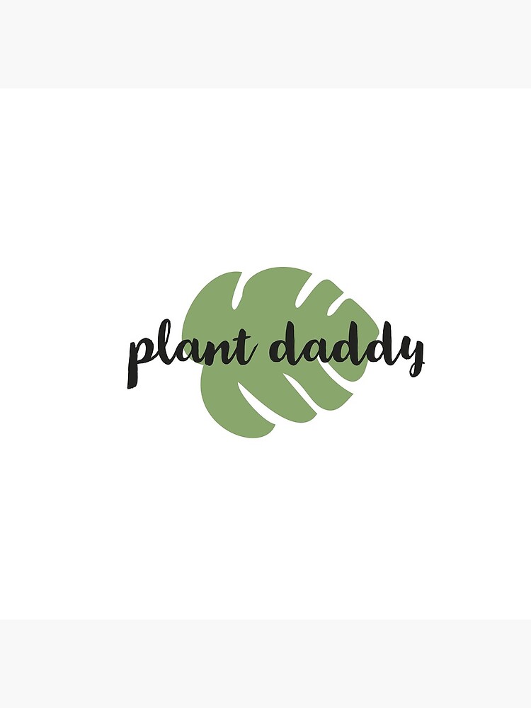 "Plant daddy - monstera leaf" Poster for Sale by maerordez | Redbubble