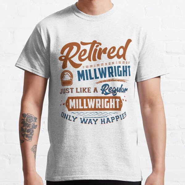 Millwright Gifts & Merchandise for Sale | Redbubble