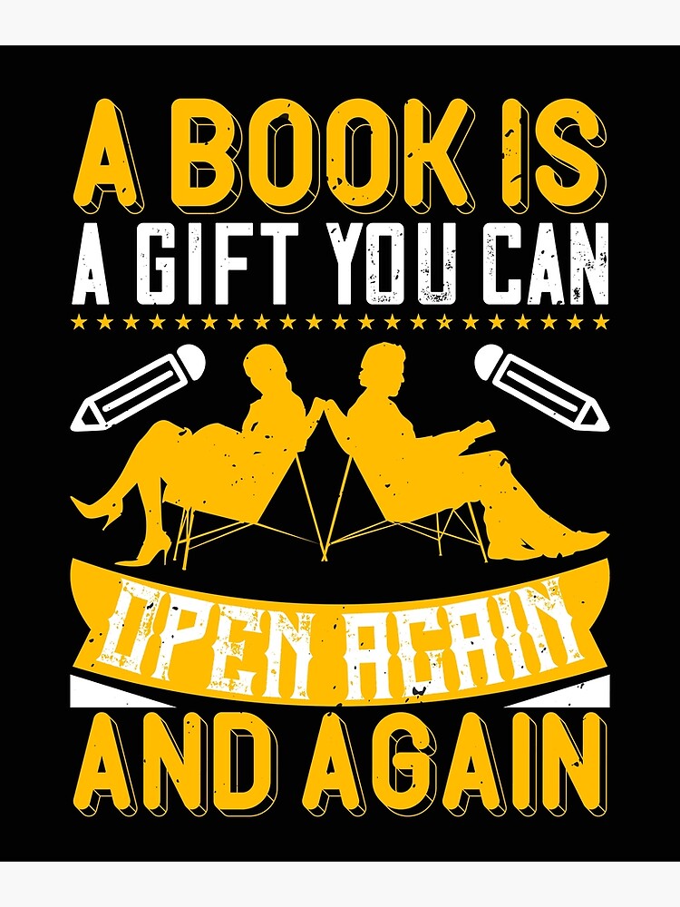 "A book is a gift you can open again and again" Poster for Sale by ...