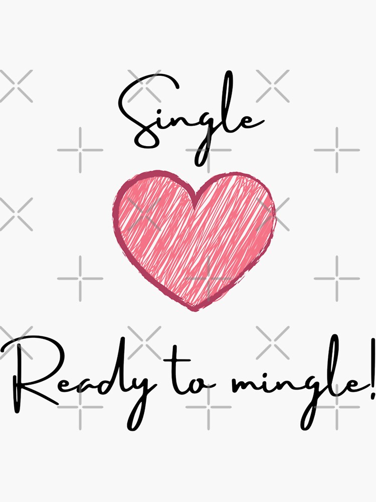 "Single Mingle" Sticker for Sale by NavinCreations | Redbubble
