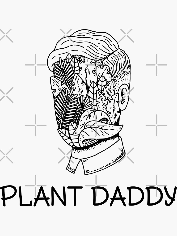 "Plant Daddy & Plant Lovers" Sticker by KriluDesign | Redbubble