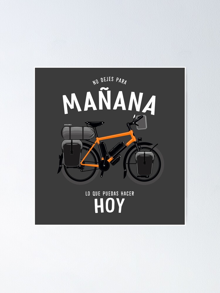 "DO NOT LEAVE FOR TOMORROW WHAT YOU CAN DO TODAY" Poster by solaenbici ...