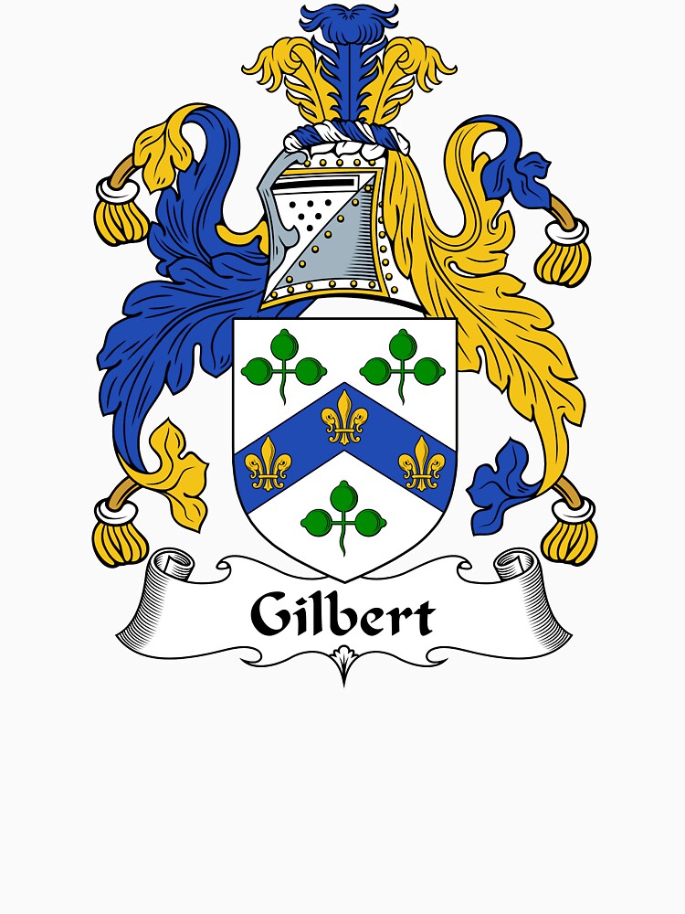 "Gilbert Coat of Arms / Gilbert Family Crest" T-shirt by ...