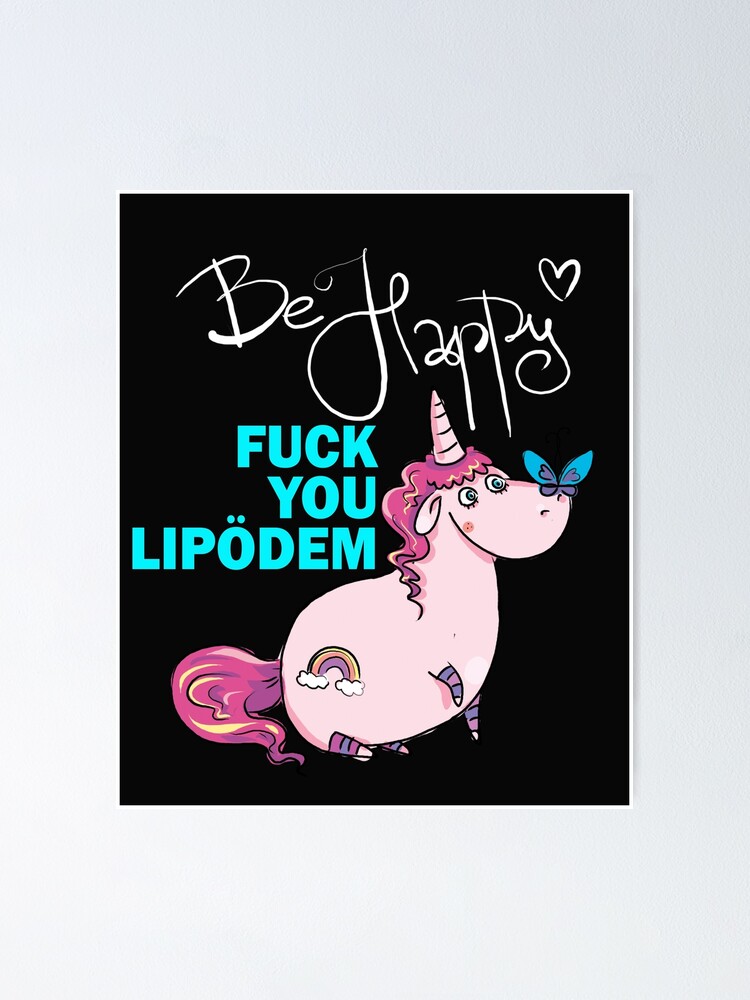 Póster «Lipedema unicornio linfedema diciendo humor» de thomyriam ...
