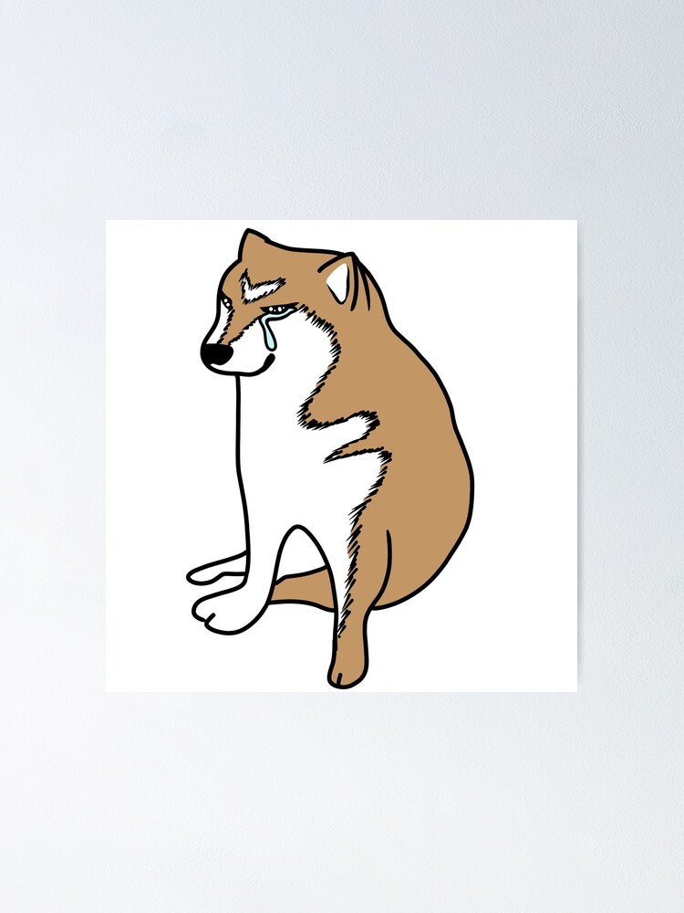 Poster « Crying Cheem Sad Doge Meme », par A147551 | Redbubble