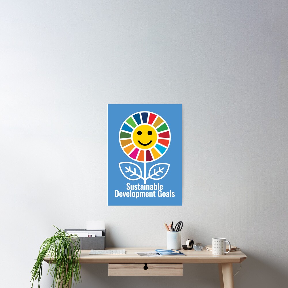 "Sustainable Development Goals SDGs 2030 " Poster by tshirtdesignhub ...