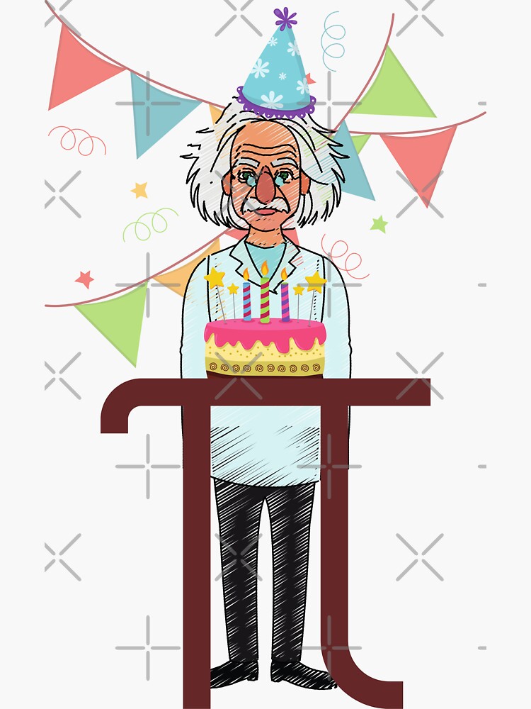 "Pi day and einstein birthday" Sticker by smartypaints | Redbubble