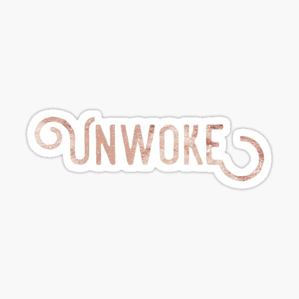 "Unwoke, Anti Woke, Anti-PC, political correctness, counter culture ...