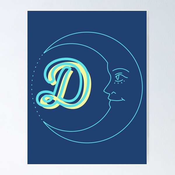 "letter D and a crescent moon" Poster for Sale by Sheen-designs | Redbubble