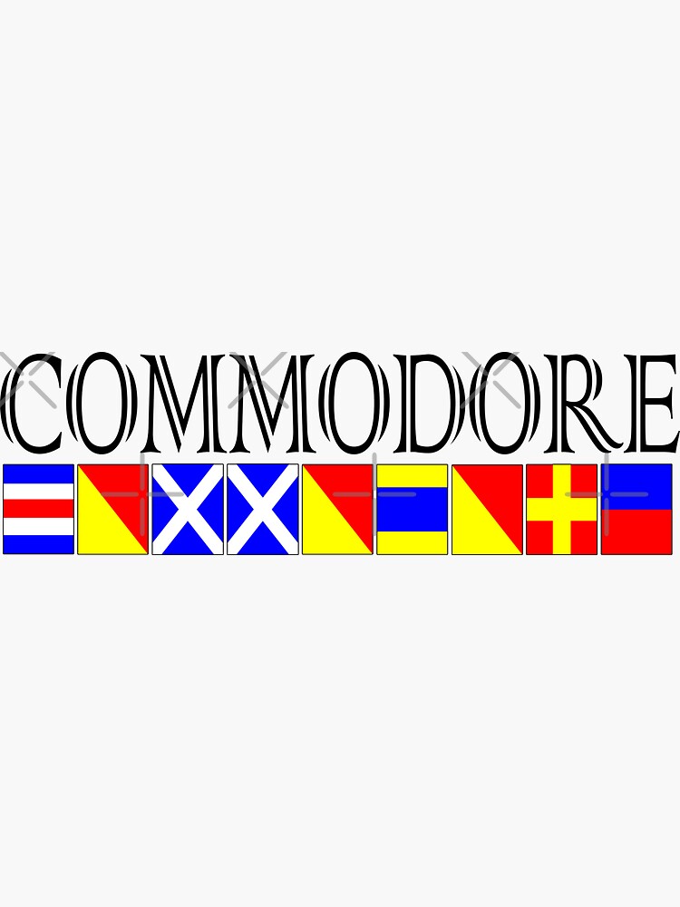"A Commodore Design Title in Nautical Signal Flags" Sticker for Sale by ...