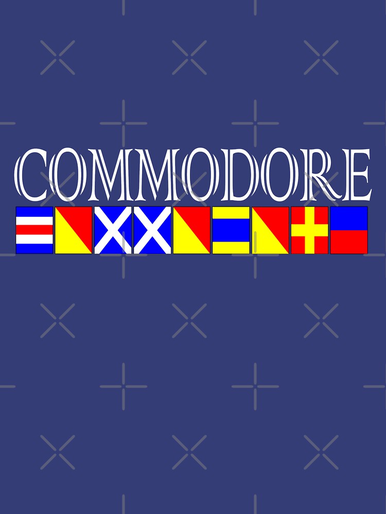"A Commodore Design Title in Nautical Signal Flags" Essential T-Shirt ...