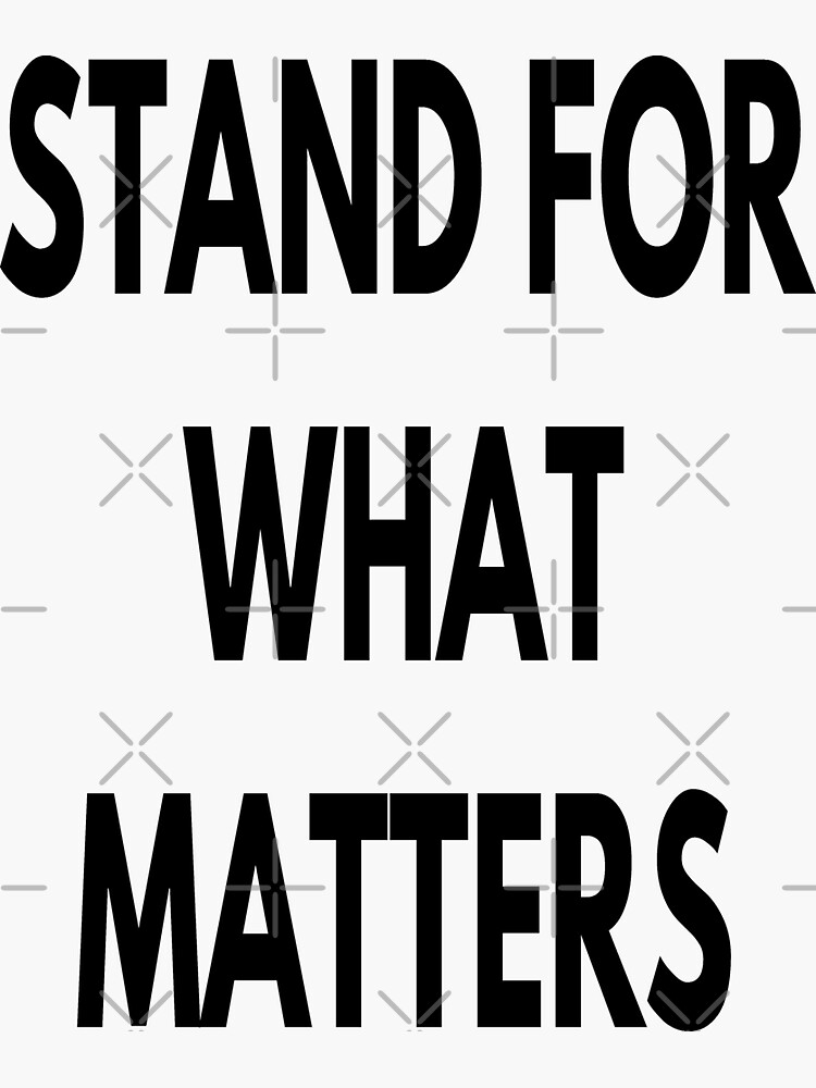 "Stand for your values" Sticker for Sale by mychetaz | Redbubble