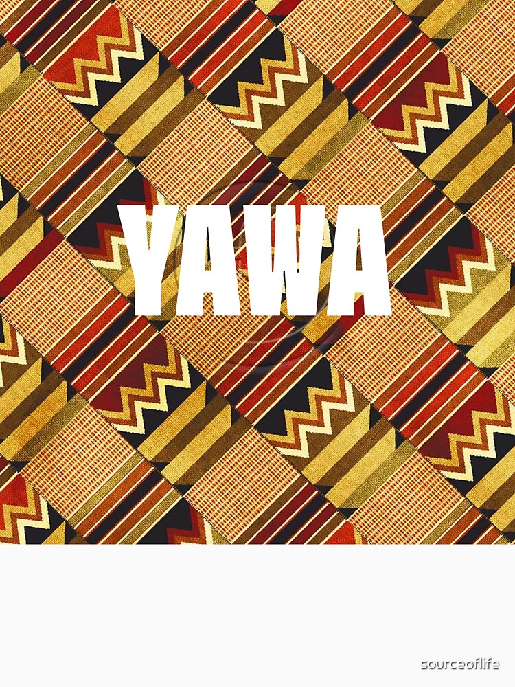 "Yawa Ghanaian Name for Thursday Born Girl." T-shirt by sourceoflife ...