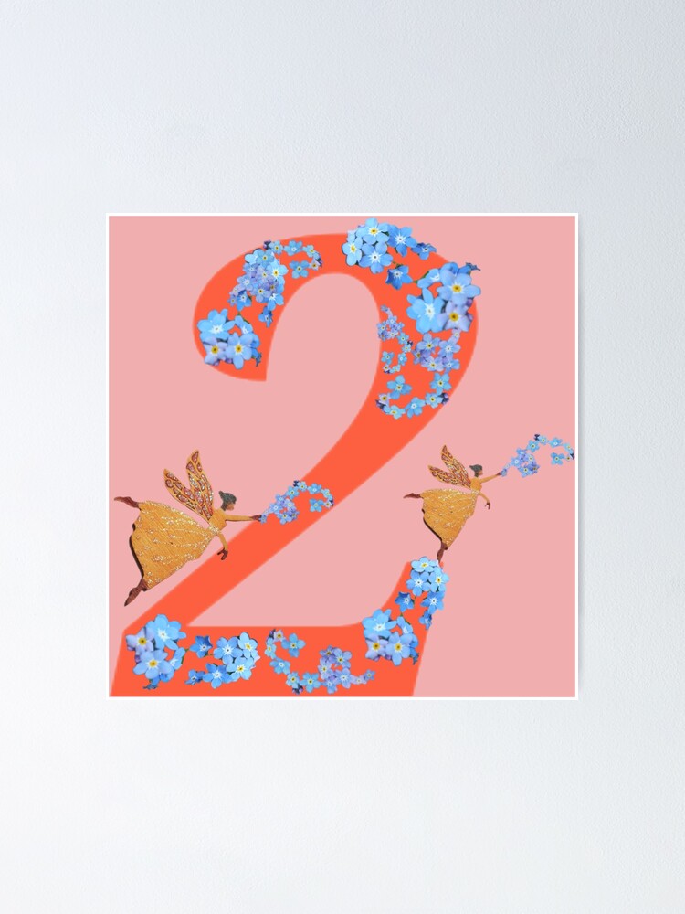 "Number 2 with flower and fairies " Poster for Sale by OllieandQuinn ...