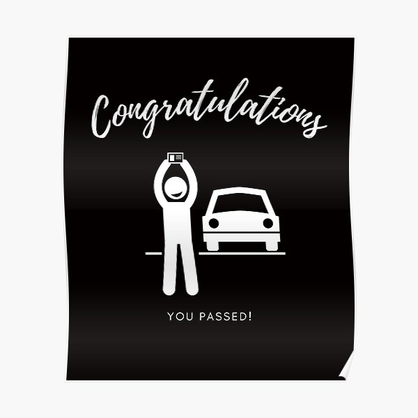 "Congratulations! You Passed!" Poster for Sale by Hristova999 | Redbubble