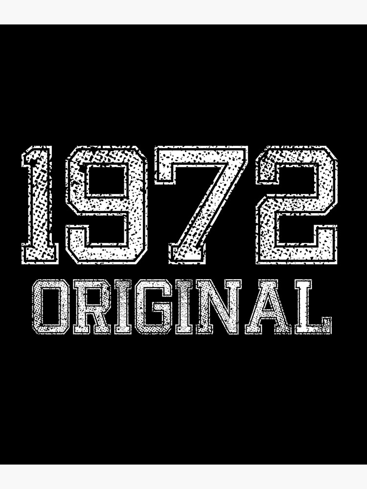 "Made in 1972 original vintage" Poster for Sale by minymerch | Redbubble