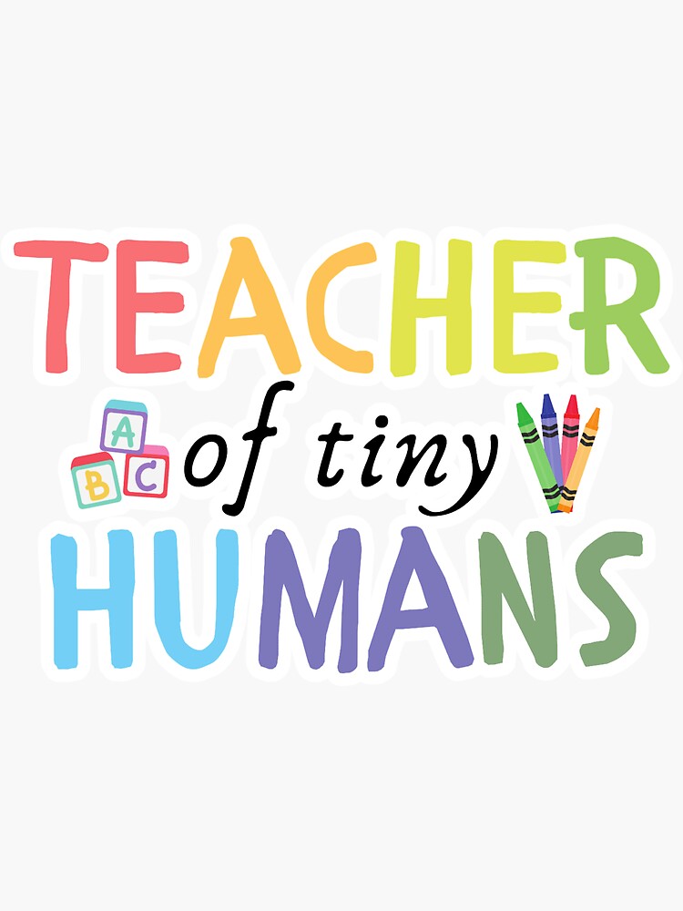 "Teacher of tiny humans" Sticker for Sale by mgonzalezruiz | Redbubble