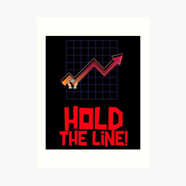 "WallStreetBets - Hold The Line! - Diamond Hands To The Moon" Art Print ...