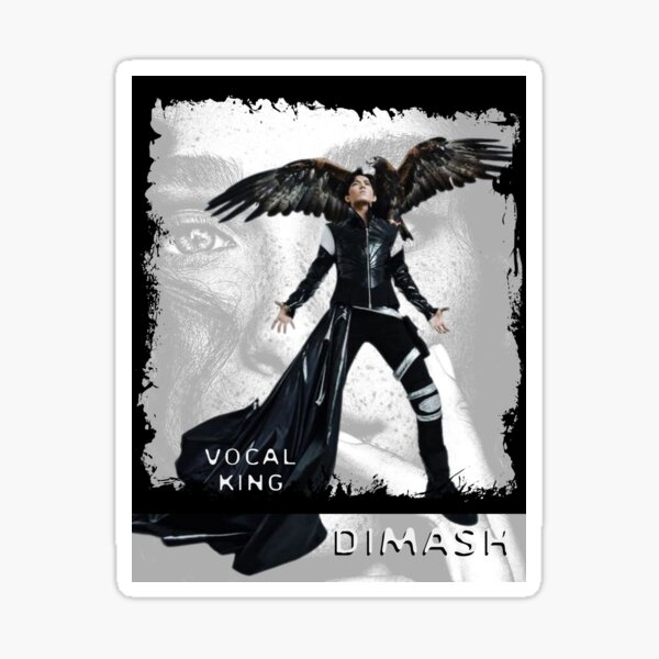 "Dimash Kudaibergen really is a Vocal King" Sticker for Sale by ...