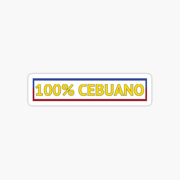 "100 percent cebuano - philippines design" Sticker for Sale by ...