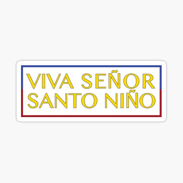 Viva Senor Santo Nino Sticker By Mjdragonfly Redbubble