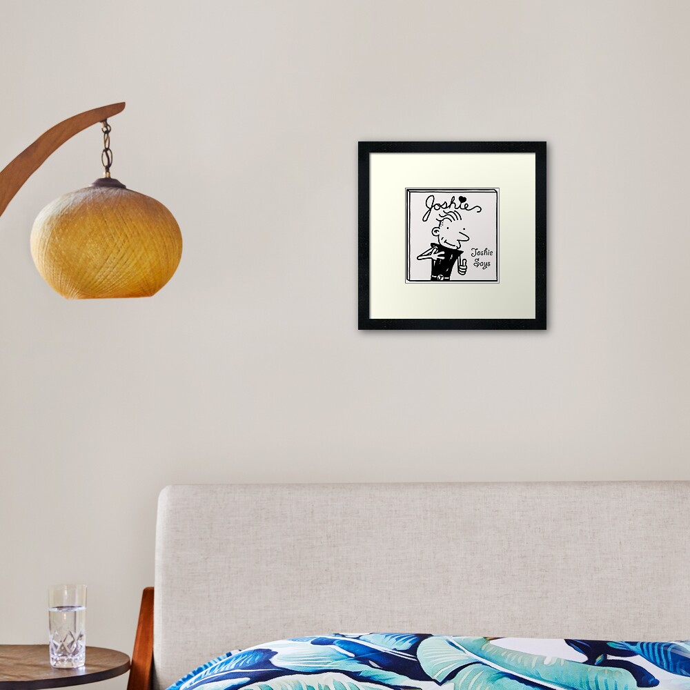 "diary of a wimpy kid joshie says" Poster for Sale by solvensea | Redbubble