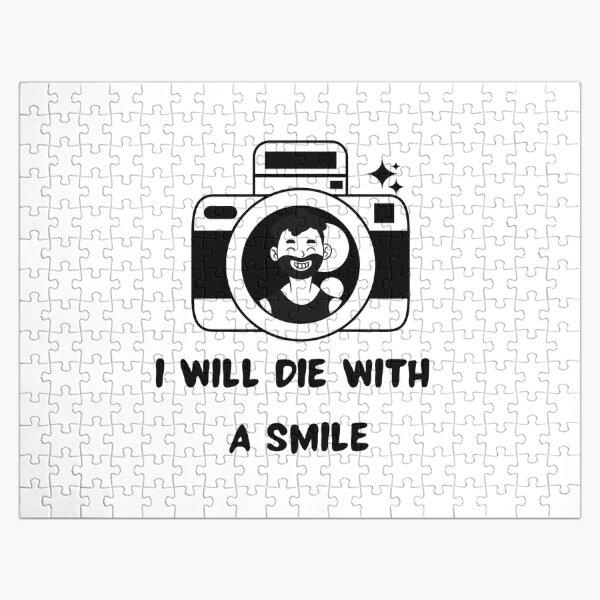 Die With A Smile Jigsaw Puzzles for Sale | Redbubble