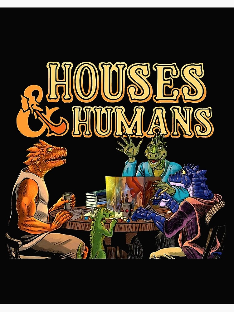 "Houses and Humans, Funny Dungeons" Poster for Sale by DylonDreams ...