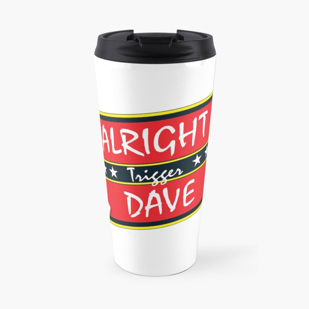 "Trigger - Alright Dave - Only Fools & Horses" Travel Coffee Mug for ...