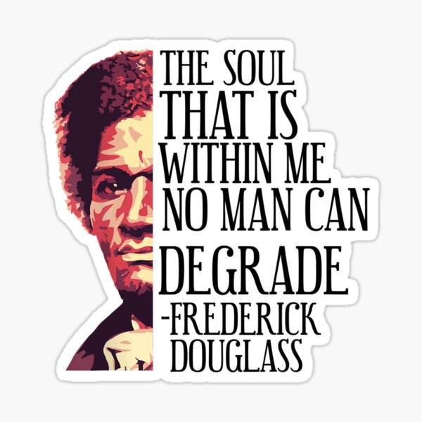 "Black History Month - Frederick Douglass Quote" Sticker for Sale by ...