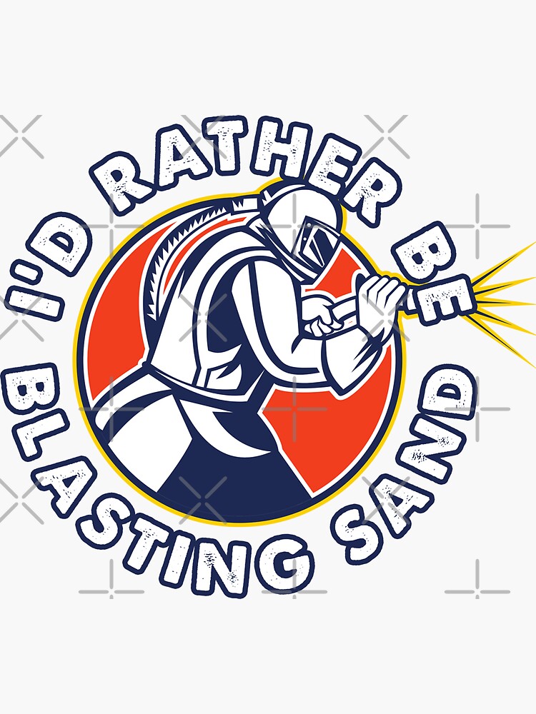 "Abrasive blasting Blasting Sand Sandblaster Sand Blasting" Sticker for ...