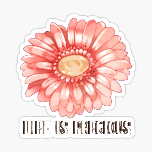 "Life is precious aesthetic flower" Sticker for Sale by aestheticHoney3 ...