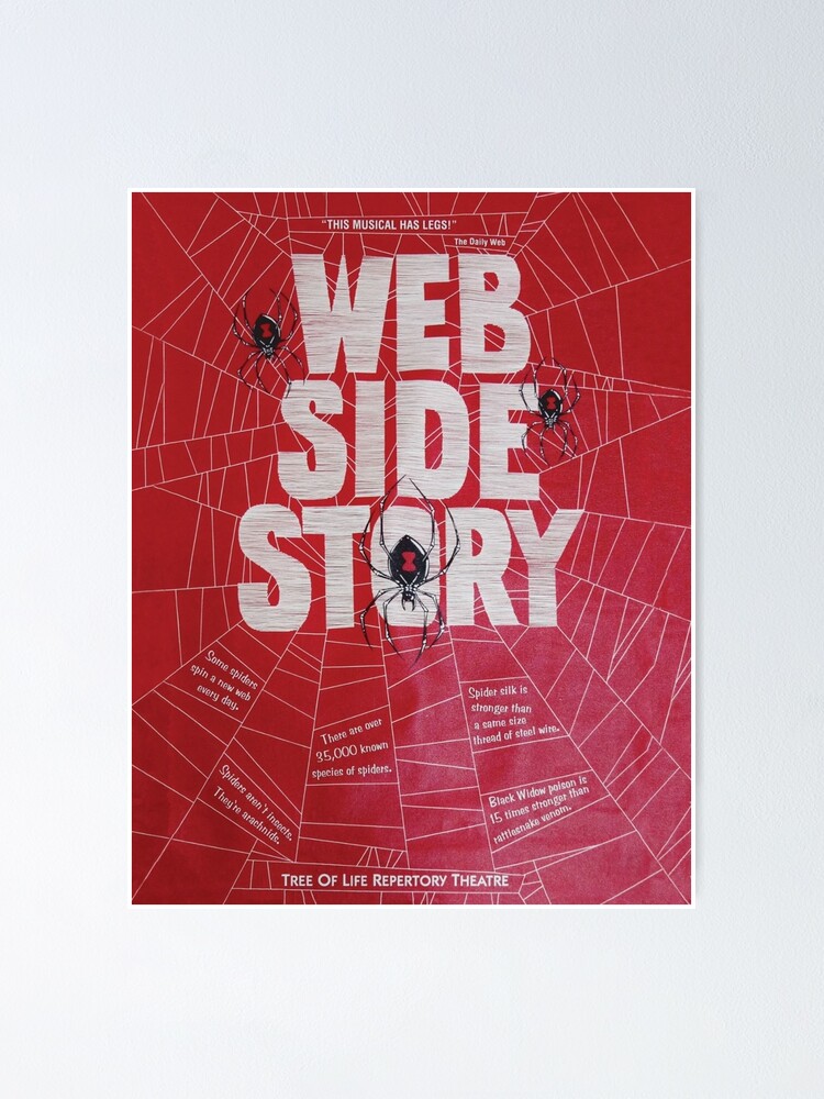 "It’s Tough to be a Bug - Web Side Story Poster" Poster for Sale by ...