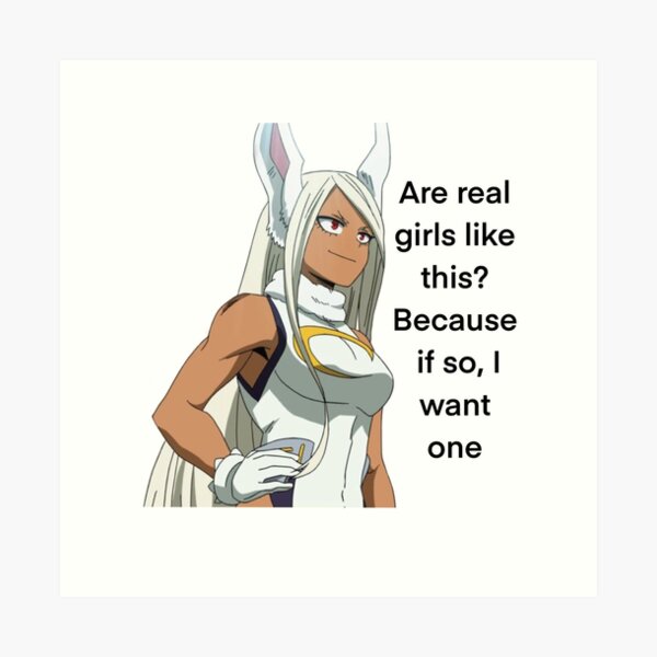 "Are real girls like this? Mirko" Art Print by Simplyzilcosky | Redbubble