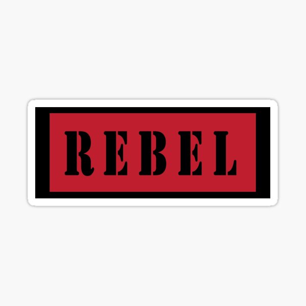 "Rebel Sign" Sticker for Sale by Art-Bandits | Redbubble