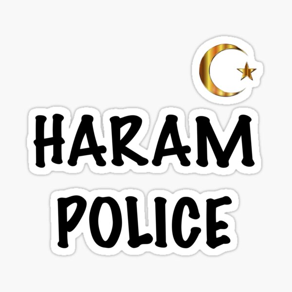 "Haram Police" Sticker for Sale by sourceoflife | Redbubble