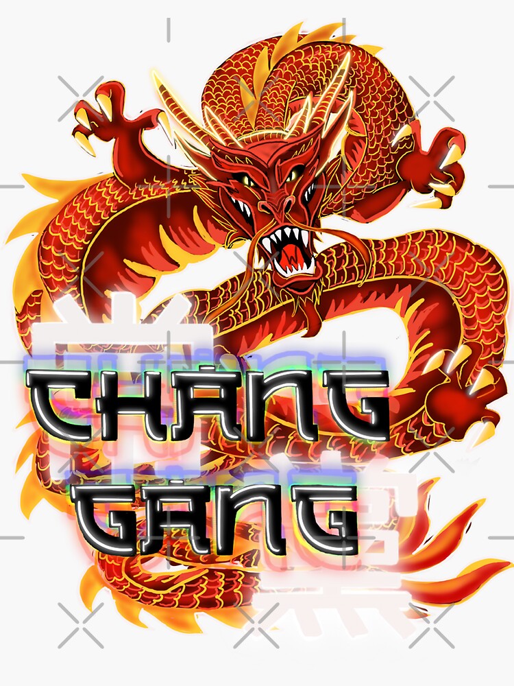 "Chang Gang" Sticker for Sale by Taniland | Redbubble