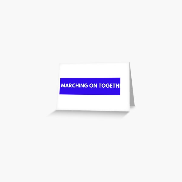"MARCHING ON TOGETHER LEEDS UNITED SLOGAN" Greeting Card by ...
