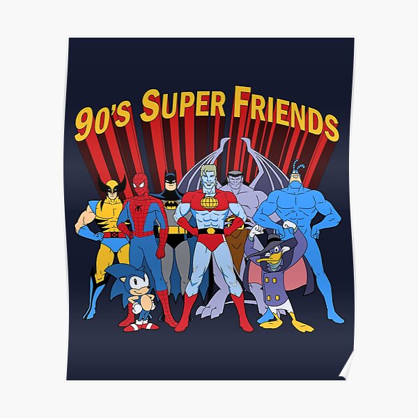 "90s Super Friends" Poster by Batang90sart | Redbubble