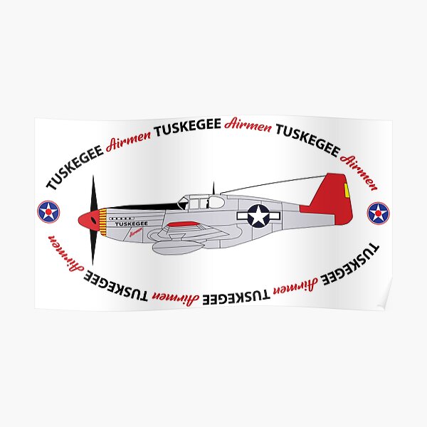 Tuskegee Airmen Posters | Redbubble