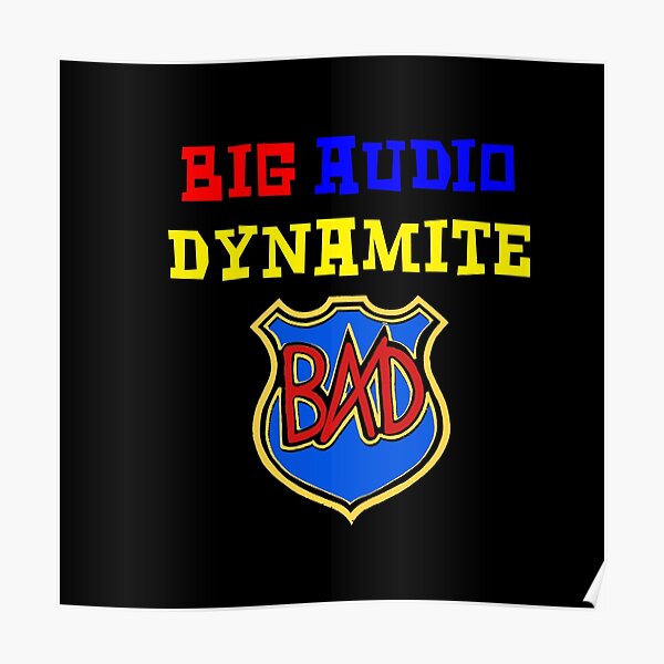 Big Audio Dynamite Posters | Redbubble