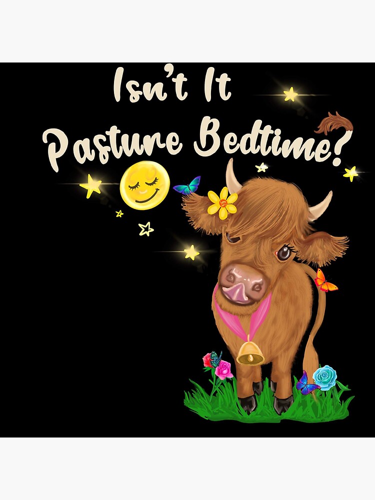 ""Pretty Cow - Isn't It Pasture Bedtime?"" Sticker by pmandsp | Redbubble
