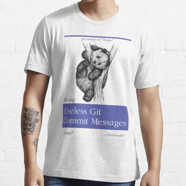 "Useless Git Commit Messages" T-shirt for Sale by moondry | Redbubble ...