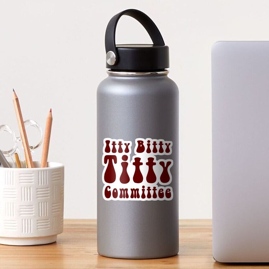 Bitty Titty Titty Committee Funny Tshirt Small Boobs T For Her