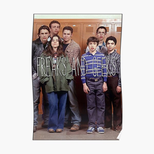 Freaks And Geeks Posters | Redbubble