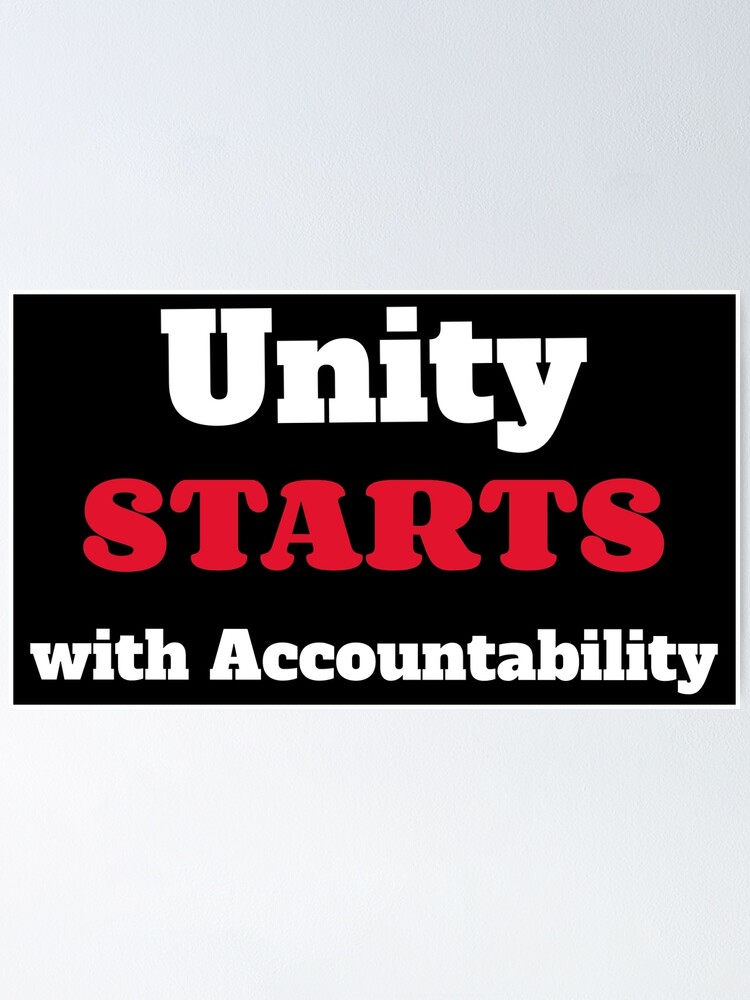 "Unity Starts with Accountability Collection - White Line" Poster for ...