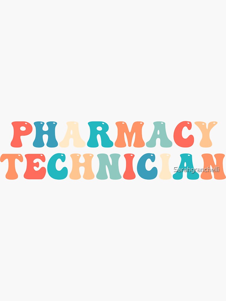 "Pharmacy technician" Sticker for Sale by Sarahgranchelli | Redbubble