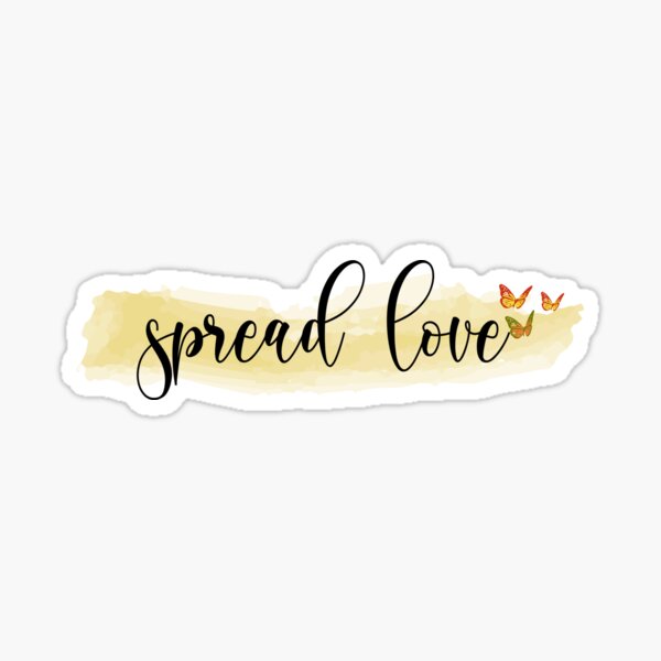 "spread love" Sticker for Sale by Michael-Angie | Redbubble