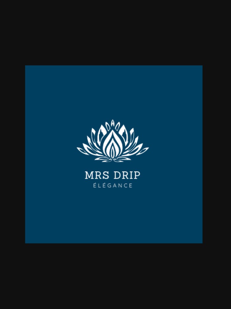 "MRS DRIP, drip with elegance [blue drip]" T-shirt by miroos ...