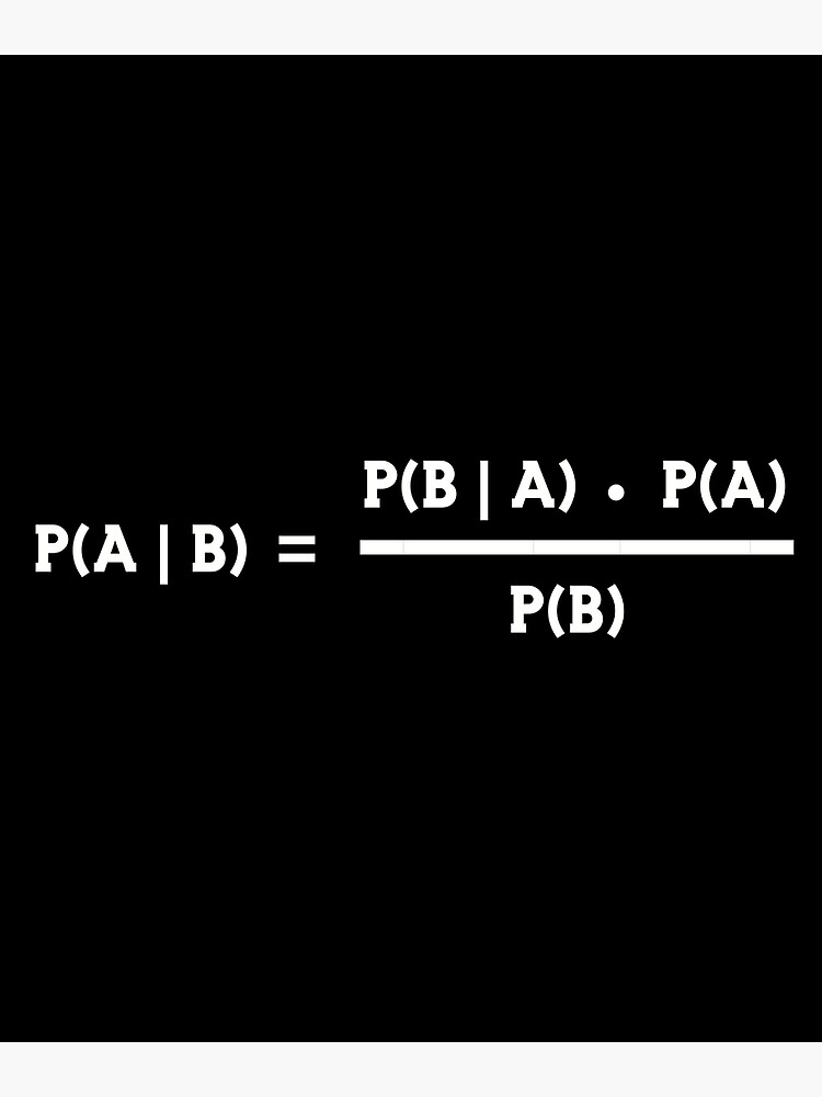 "Bayes' Theorem Statistics Probability Theory Math Data Gift" Poster by ...